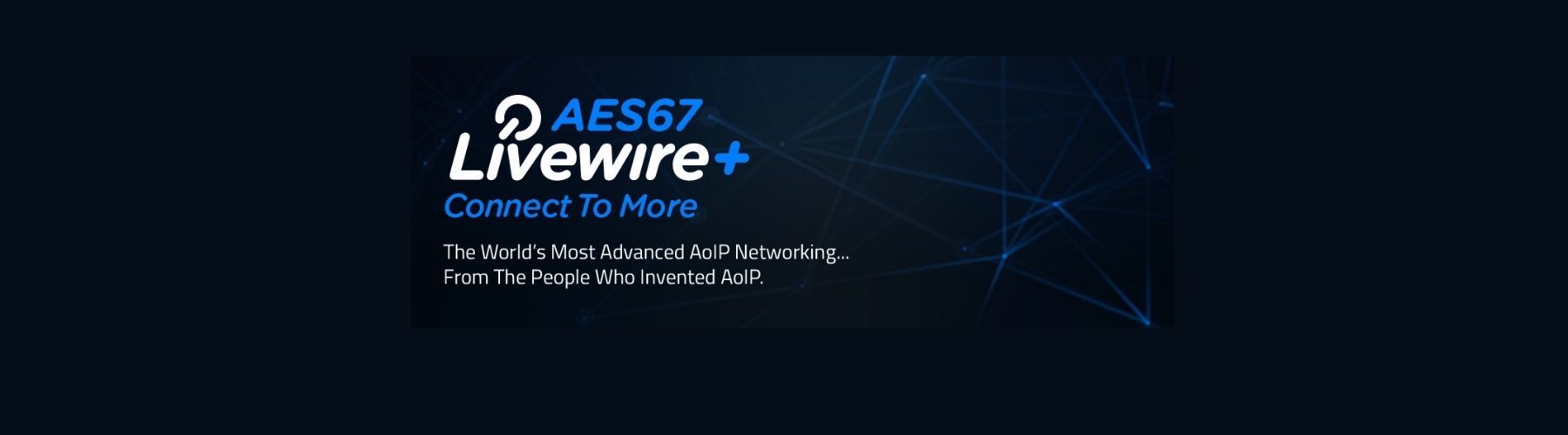 ¿Qué es Livewire + AES67? — Protelca